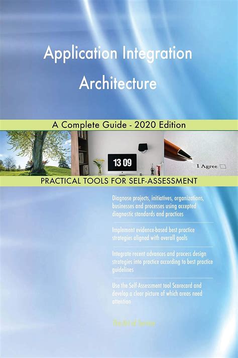Application Integration Architecture A Complete Guide 2020 Edition