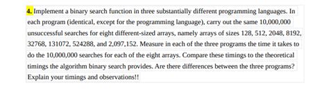 Solved 4 Implement A Binary Search Function In Three Substantially