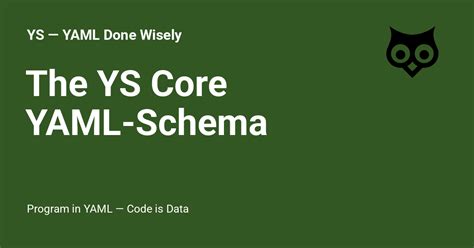 The Ys Core Yaml Schema Ys — Yaml Done Wisely