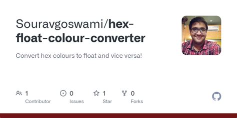 Github Souravgoswamihex Float Colour Converter Convert Hex Colours
