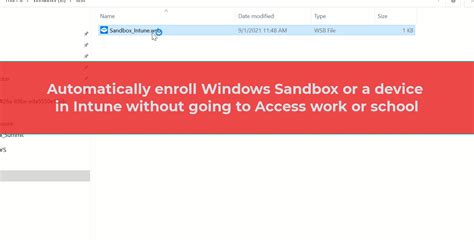 Automatically Enroll Windows Sandbox Or A Device In Intune Without