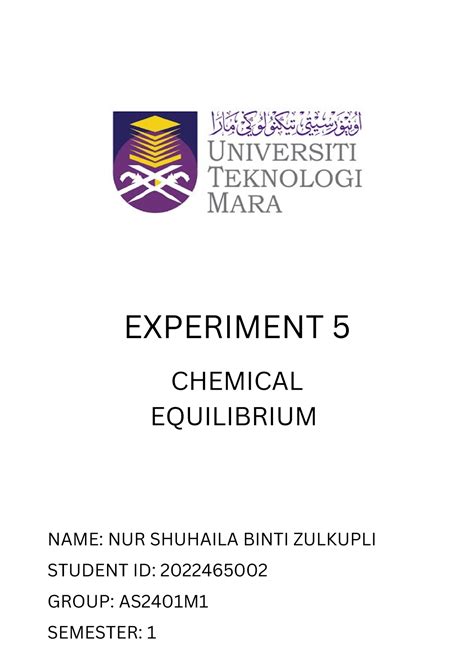 Experiment 5 Lab Report EXPERIMENT 5 CHEMICAL EQUILIBRIUM NAME NUR SHUHAILA BINTI ZULKUPLI