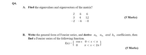 solved q4 a find the eigenvalues and eigenvectors of the