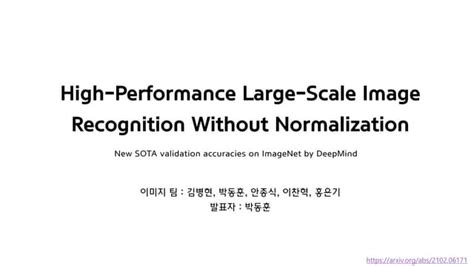 4 High Performance Large Scale Image Recognition Without Normalization Ppt