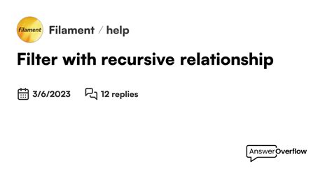 Filter With Recursive Relationship Filament
