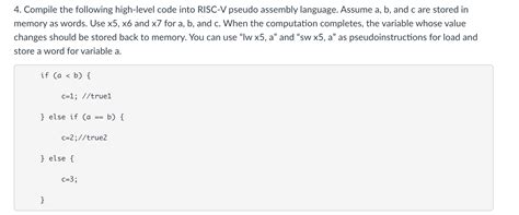 3 Compile The Following High Level Code Into Risc V