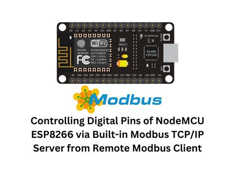 Controlling Digital Pins Of Nodemcu Esp8266 Via Modbus