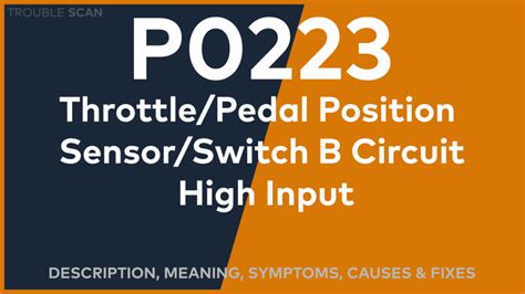 P0223 Trouble Code Meaning Symptoms Causes Fixes Easy