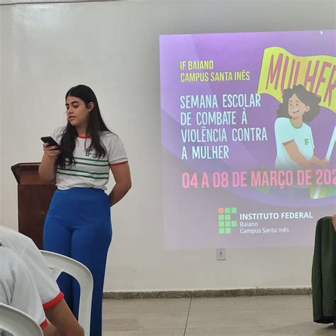 Campus Santa Inês Evento Marca Semana Escolar De Combate à Violência