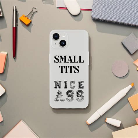 Small Tits Nice Ass Sexy Rule Funny Phrase On Flexi Case Etsy