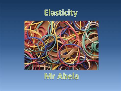 Elasticity Presentation Teaching Resources