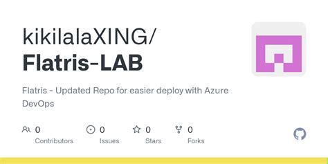 Github Kikilalaxingflatris Lab Flatris Updated Repo For Easier Deploy With Azure Devops