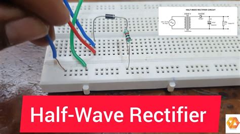 Half Wave Rectifier Circuit Experiment 1n4007 Diode Btech Diploma Electronics Youtube
