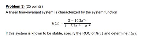 Solved Problem Points A Linear Time Invariant System Chegg
