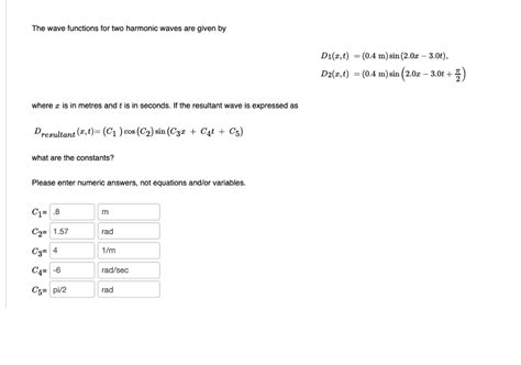 Solved The Wave Functions For Two Harmonic Waves Are Given Chegg Com