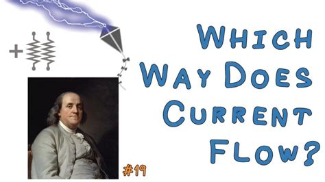 Which Way Does Current Flow Video Tutorial For Beginners
