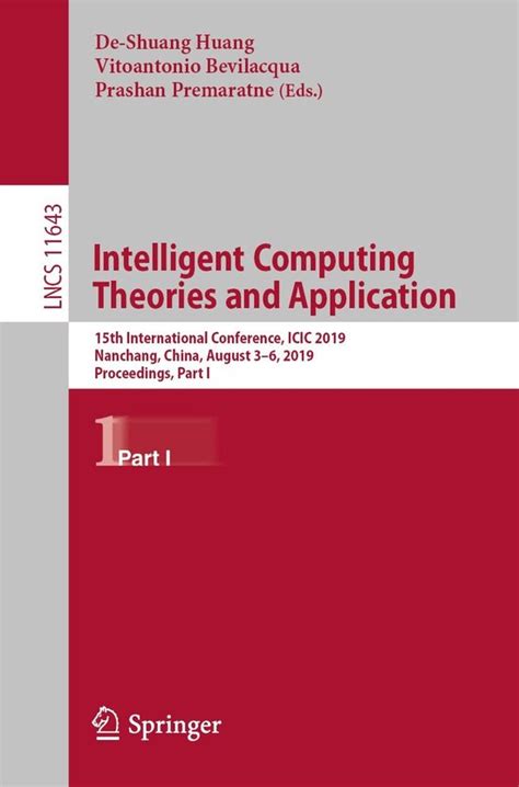 Lecture Notes In Computer Science 11643 Intelligent Computing