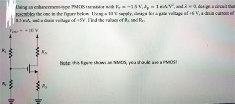 Solved Using An Enhancement Type Pmos Transistor With V1
