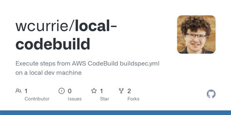 Github Wcurrielocal Codebuild Execute Steps From Aws Codebuild