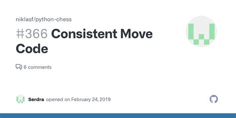 consistent move code · issue 366 · niklasf python chess · github