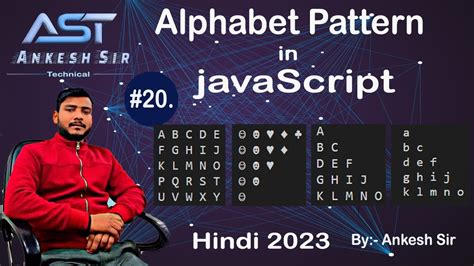 20 alphabet patterns in javascript in hindi 2023 youtube