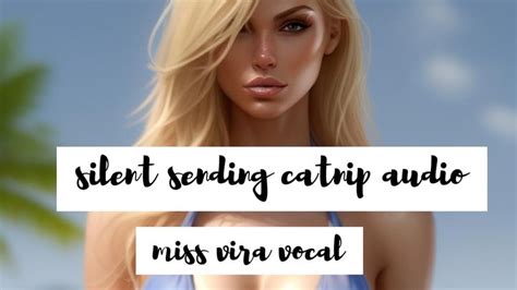 Silent Sending Catnip Audio Miss Vira Vocal Clips4sale