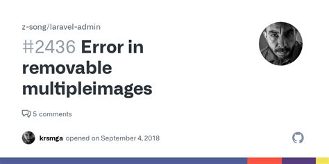 Error In Removable Multipleimages · Issue 2436 · Z Songlaravel Admin