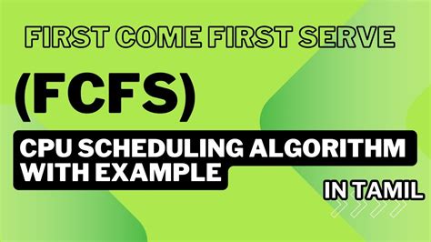 First Come First Servefcfs Cpu Scheduling Algorithm With Example Tamil Pgtrbcs Ugcnetcs