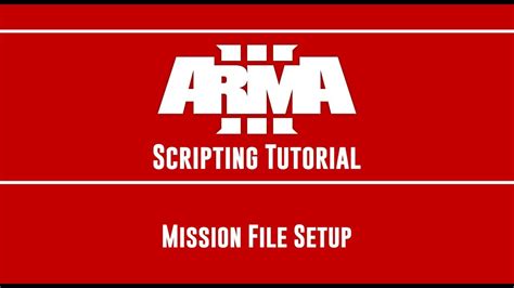 arma 3 scripting tutorial mission file setup youtube