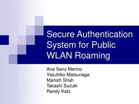 Ppt Secure Authentication System For Public Wlan Roaming Powerpoint Presentation Id3255149
