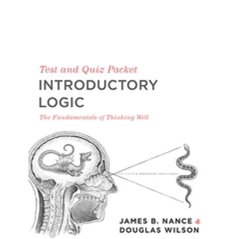 Introductory Logic Test And Quiz Packet Canon Press Veritas Press