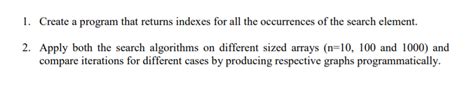 Solved 1 Create A Program That Returns Indexes For All The
