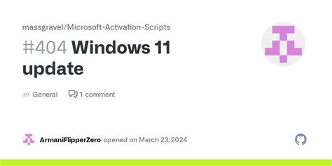 Windows 11 Update · Massgravel Microsoft Activation Scripts · Discussion 404 · Github