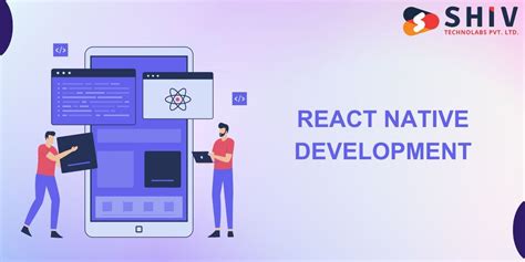 Must Have Libraries For Efficient React Native Development By Shiv Technolabs Medium