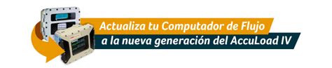 Actualiza Tu Computador De Flujo Con Accuload Iv Ferrum