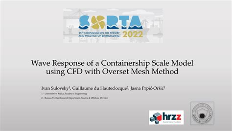 Pdf Wave Response Of A Container Ship Scale Model Using Cfd With Overset Mesh Method