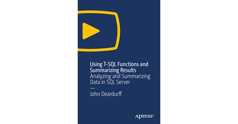 Using T Sql Functions And Summarizing Results Video