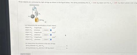 Solved Three Objects Are Connected By Light Strings As Shown