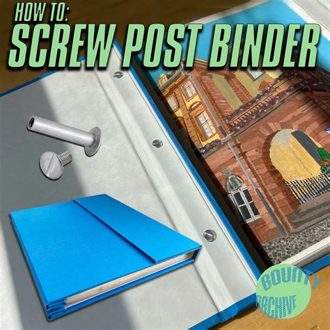 How To Make A Screw Post Binder — Bounty Archive