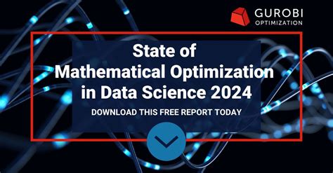 Whats Shaping The Future Of Data Science Our Annual State Of Gurobi Optimization