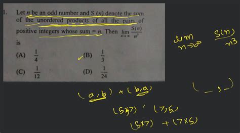 Let N Be An Odd Number And Sn Denote The Sum Of The Unordered Products