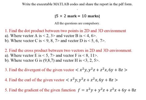 Solved Write The Executable Matlab Codes And Share The