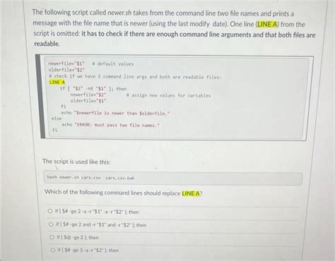 Solved The Following Script Called Newersh Takes From The