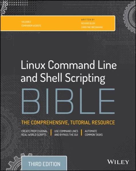 Linux Comand Line And Shel Script Bible 3e 9781118983843 Richard Blum