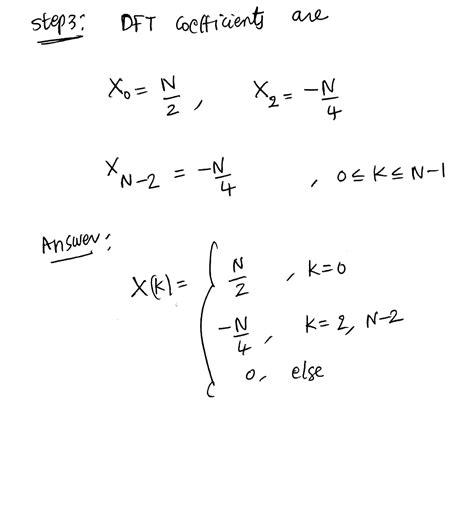 [solved] Solve It Quickly 2an 7 Determine The Dft Coefficients Of The