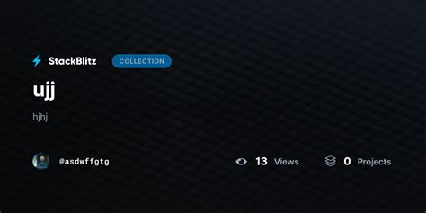 Ujj By Asdwffgtg Stackblitz