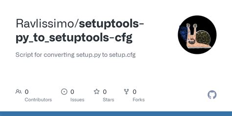 Github Ravlissimo Setuptools Py To Setuptools Cfg Script For