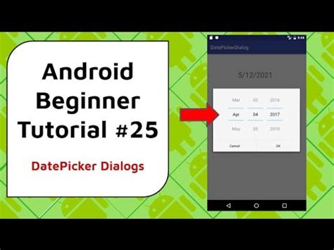 Android Beginner Tutorial 25 DatePicker Dialog Choosing A Date From