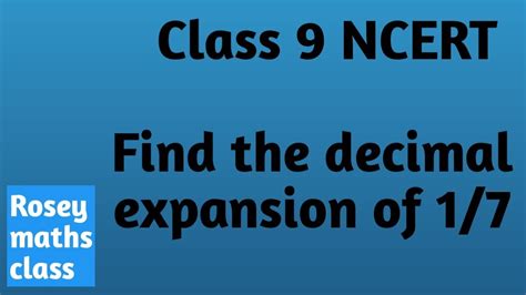 Example 5 Iii Class 9 Number Systems Find The Decimal Expansion Of 1 7 Class9 Ncert Maths