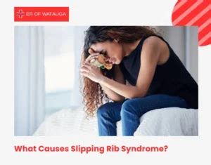 Slipping Rib Syndrome Causes Symptoms And Treatment